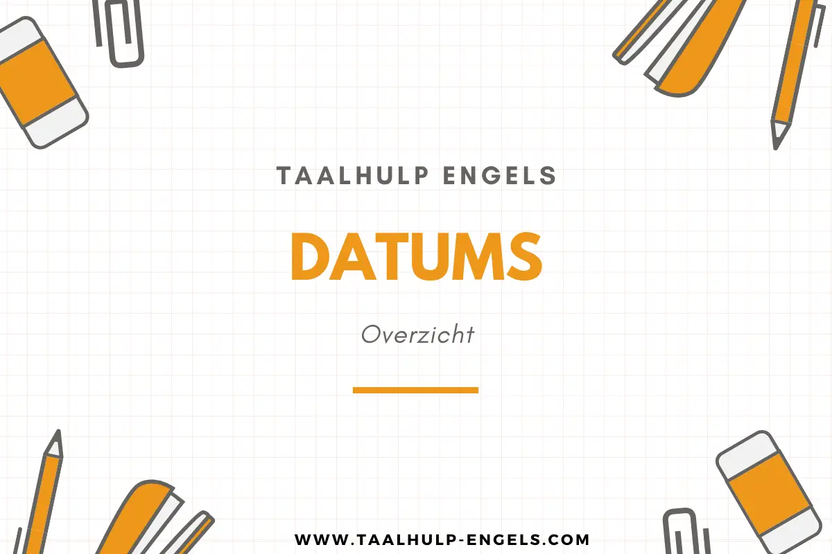 Datums in het Engels – Taalhulp Engels