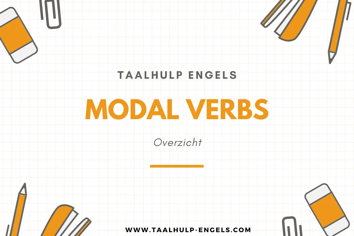 Modal Verbs – Taalhulp Engels